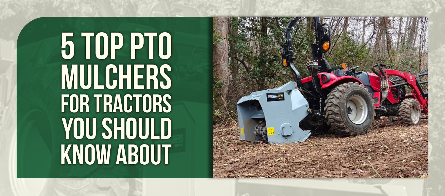 5 Top PTO Mulchers for Tractors You Should Know About – Your Outdoor ...