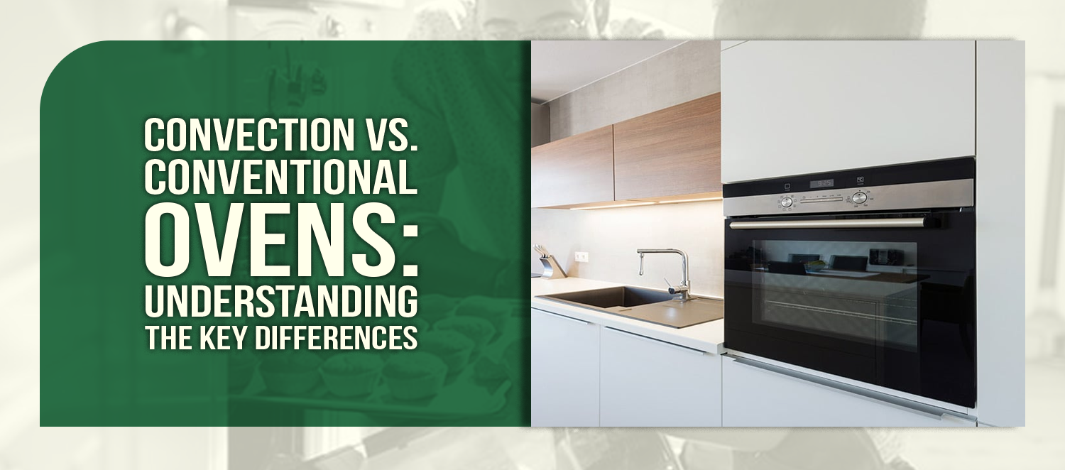 Convection vs. Conventional Ovens: Understanding the Key Differences ...