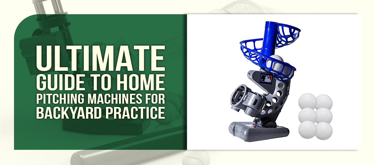 Ultimate Guide to Home Pitching Machines for Backyard Practice – Shop ...