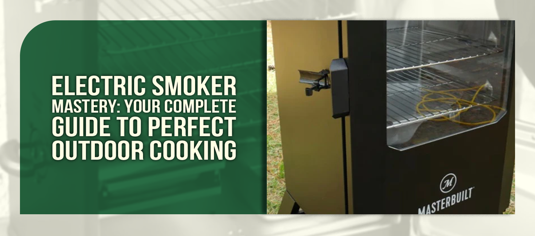 Electric Smoker Mastery: Your Complete Guide to Perfect Outdoor Cookin ...