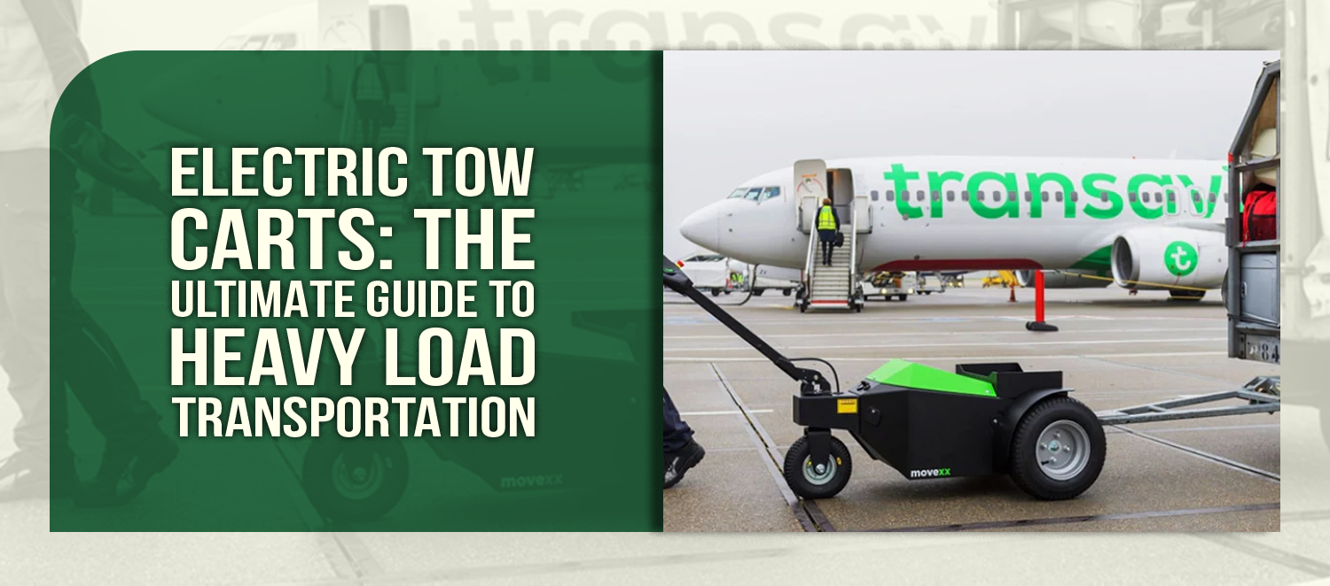 Electric Tow Carts: The Ultimate Guide to Heavy Load Transportation ...