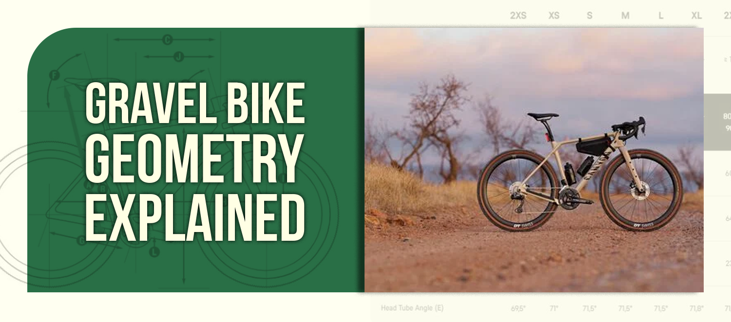 Gravel Bike Geometry Explained – Build Your Perfect Outdoor