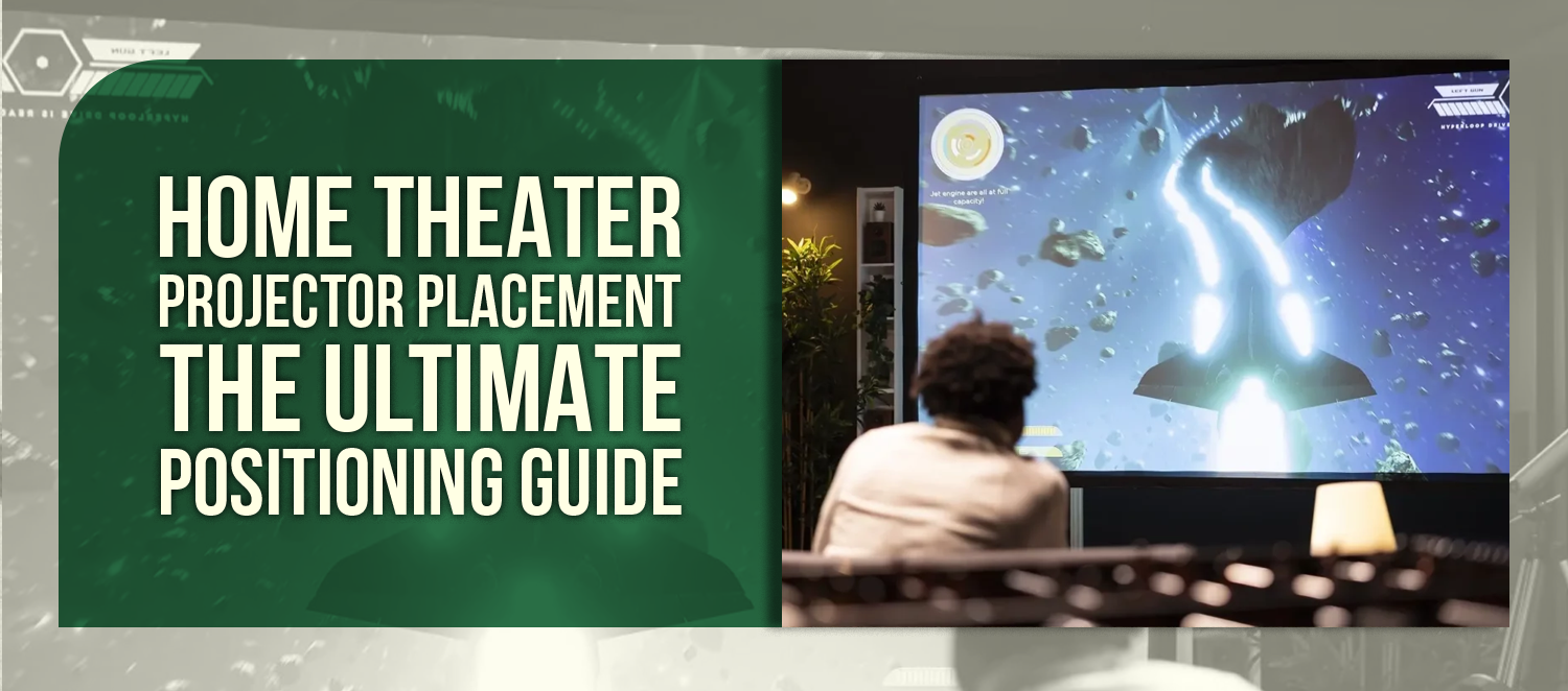 Home Theater Projector Placement The Ultimate Positioning Guide – Build ...