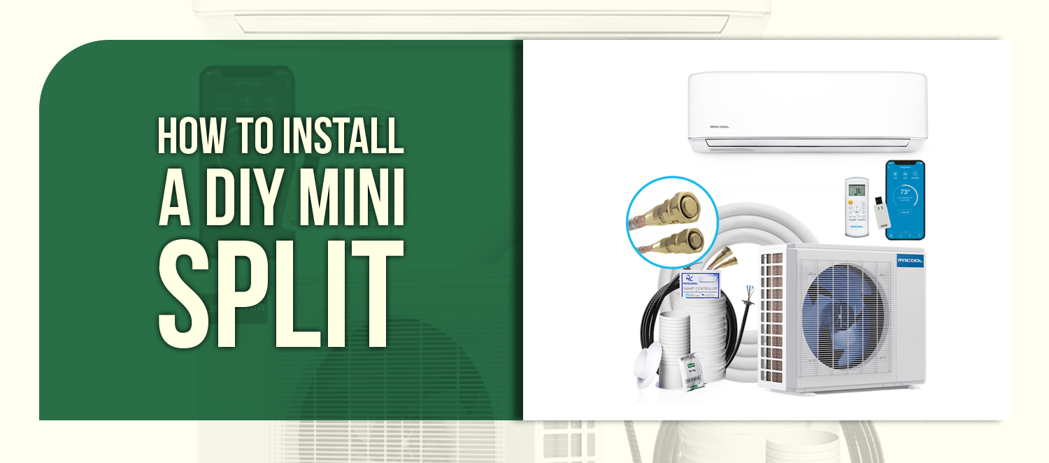 How to Install a DIY Mini Split – Build Your Perfect Outdoor