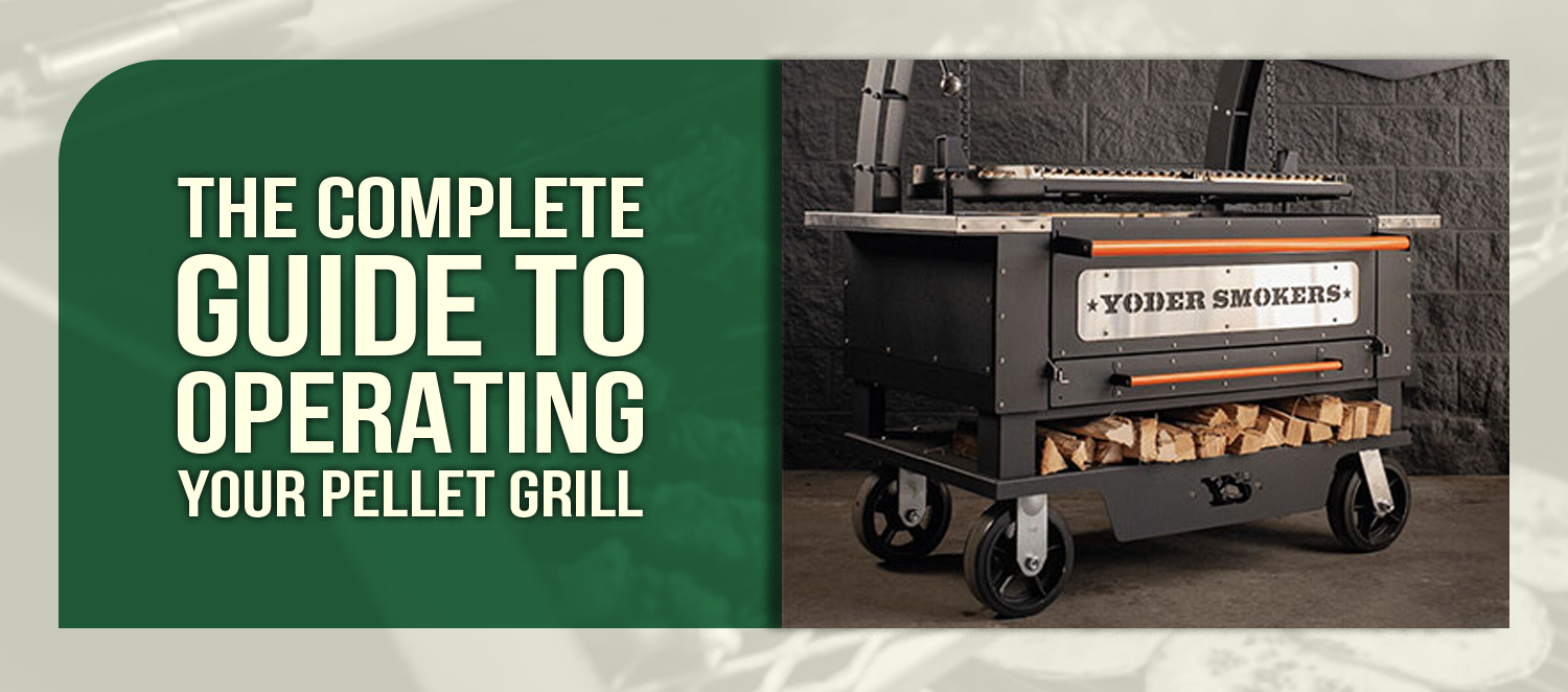 The Complete Guide to Operating Your Pellet Grill – Build Your Perfect ...