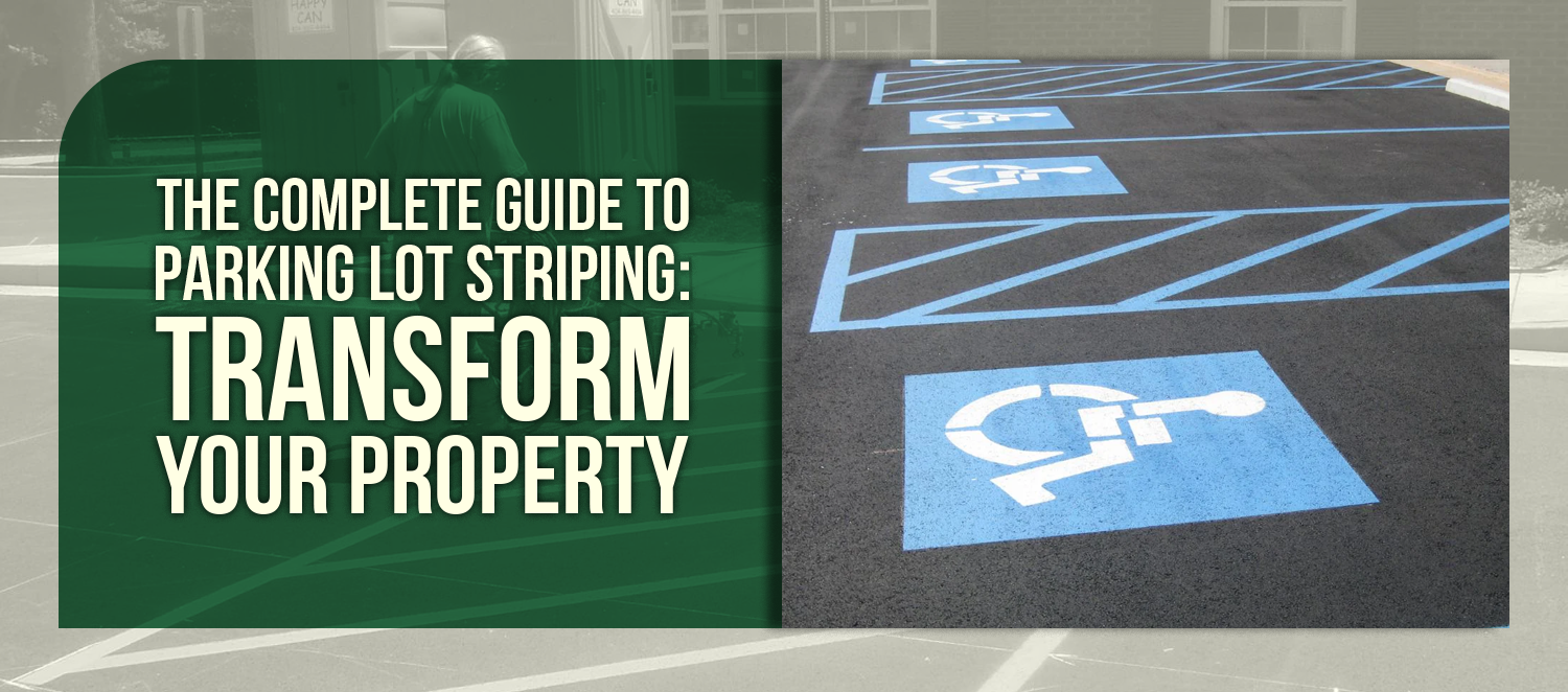 The Complete Guide to Parking Lot Striping: Transform Your Property ...