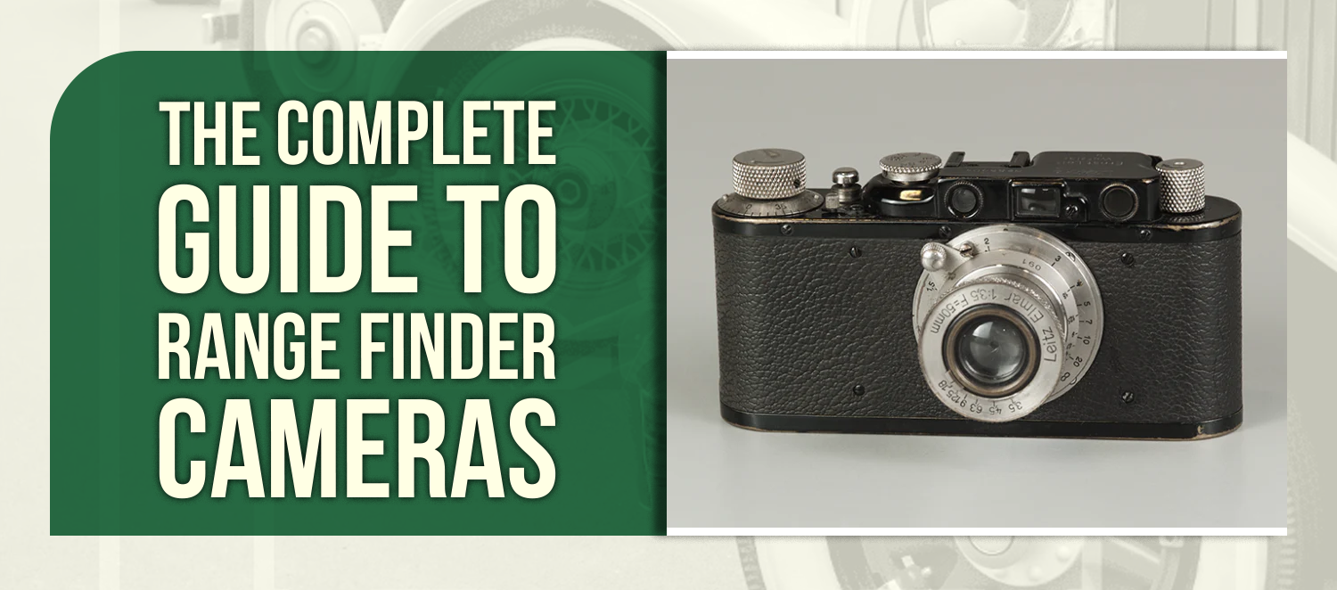 The complete Guide to range finder cameras – Build Your Perfect Outdoor