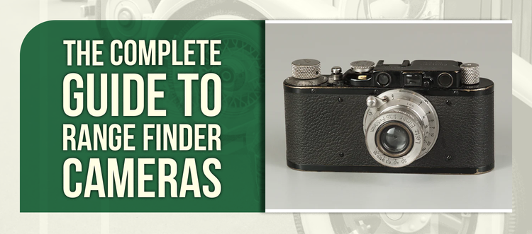 The complete Guide to range finder cameras – Build Your Perfect Outdoor