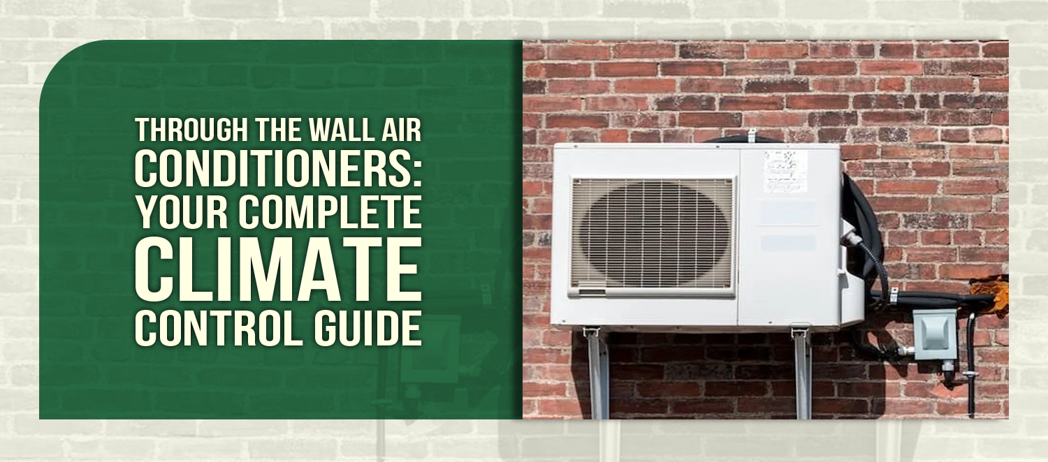 Through the Wall Air Conditioners: Your Complete Climate Control Guide ...