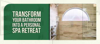 Transform Your Bathroom Into a Personal Spa Retreat – Build Your ...