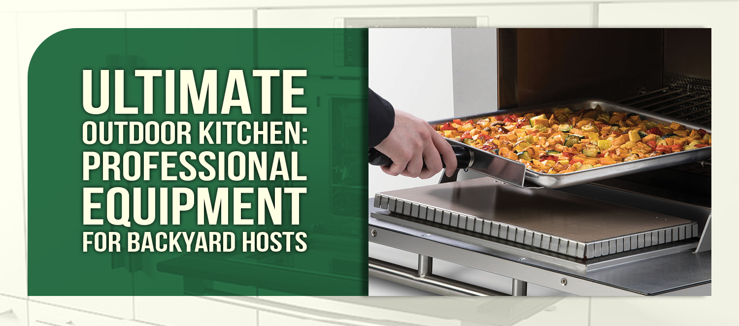 Creating the Ultimate Outdoor Entertaining Kitchen: Professional Equip ...