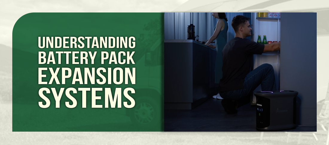 Understanding Battery Pack Expansion Systems – Build Your Perfect Outdoor