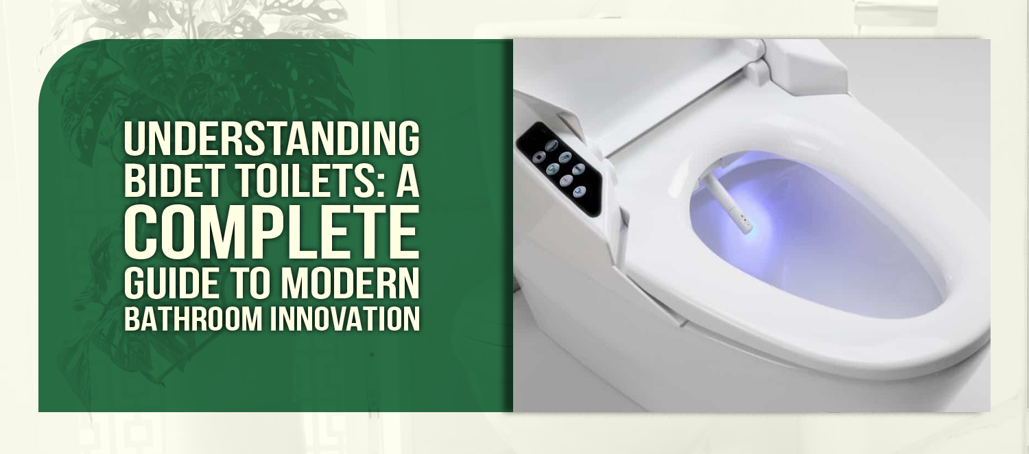 Understanding Bidet Toilets: A Complete Guide to Modern Bathroom Innov ...