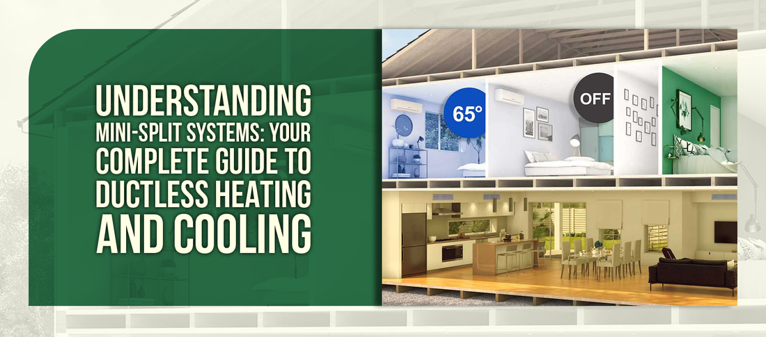 Understanding Mini-Split Systems: Your Complete Guide to Ductless Heat ...