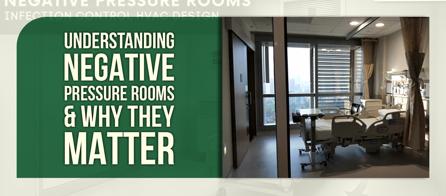 Understanding Negative Pressure Rooms & Why They Matter – Build Your ...