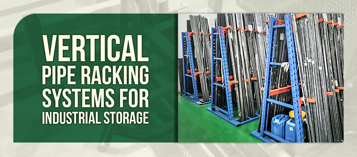 Vertical Pipe Racking Systems for Industrial Storage – Build Your ...
