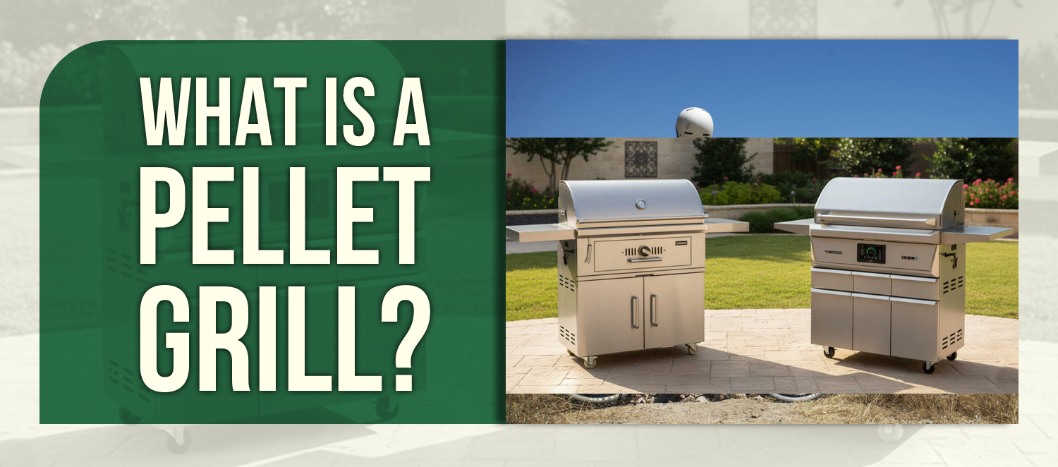 What Is a Pellet Grill? – Build Your Perfect Outdoor
