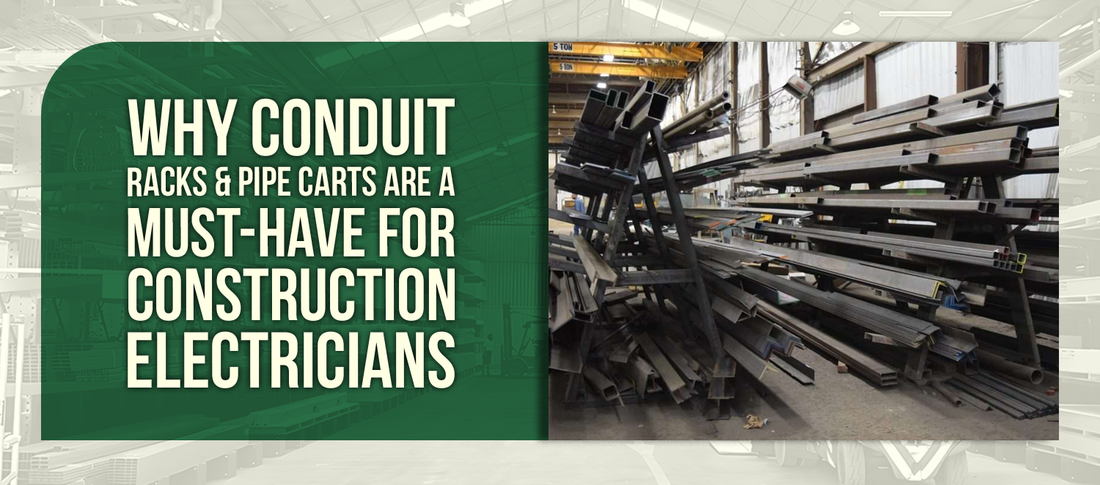 Why Conduit Racks & Pipe Carts Are a Must-Have for Construction Electr ...