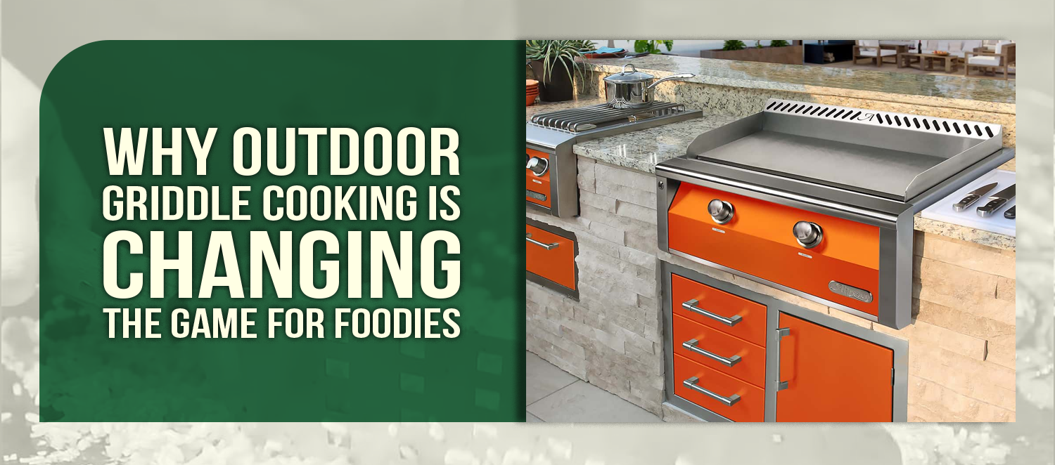 Why Outdoor Griddle Cooking Is Changing the Game for Foodies – Shop ...